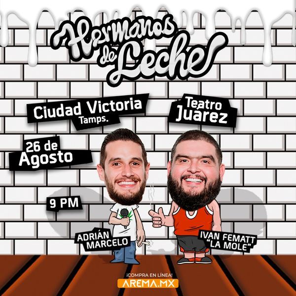 Hermanos de Leche en CD Victoria - AREMA Ticket
