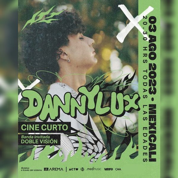 Danny Lux en Mexicali - AREMA Ticket