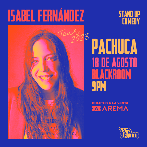 Isabel Fernández Tour 2023 - Pachuca - AREMA Ticket