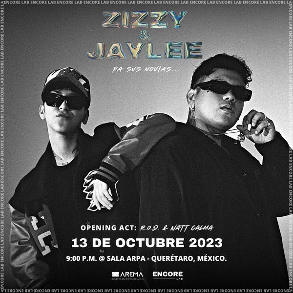Zizzy & Jaylee en Queretaro - AREMA Ticket