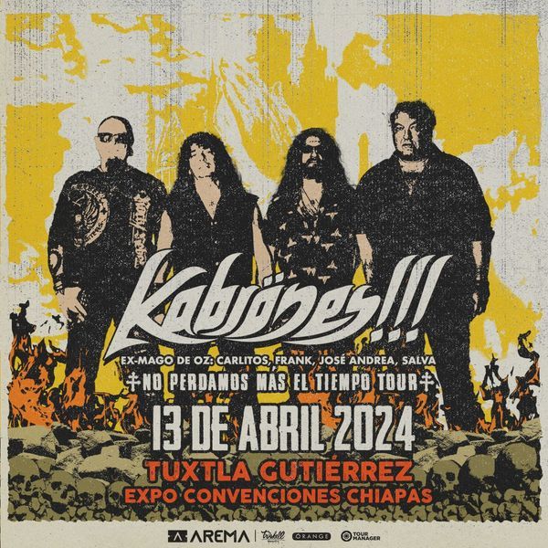 Kabrones!!! Ex Mago de OZ en Tuxtla - AREMA Ticket