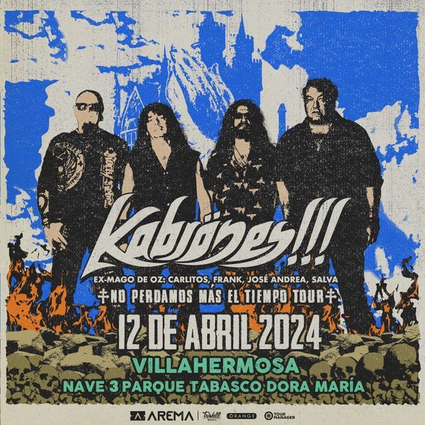 Kabrones!!! Ex Mago de OZ en Villahermosa - AREMA Ticket