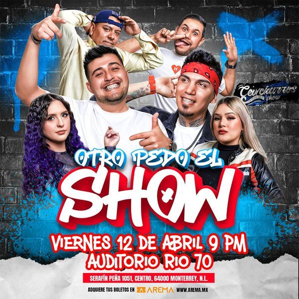Otro pedo el show - AREMA Ticket