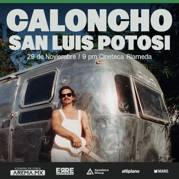 Caloncho en SLP - AREMA Ticket