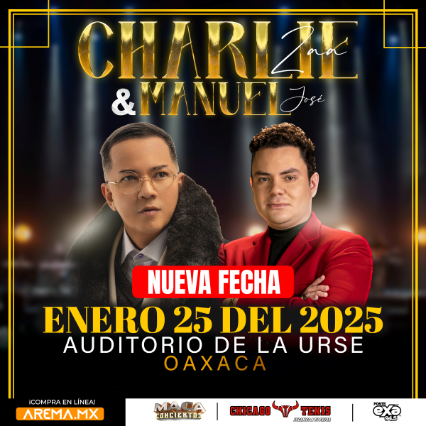 Charlie Zaa y Manuel Jose en Oaxaca - AREMA Ticket