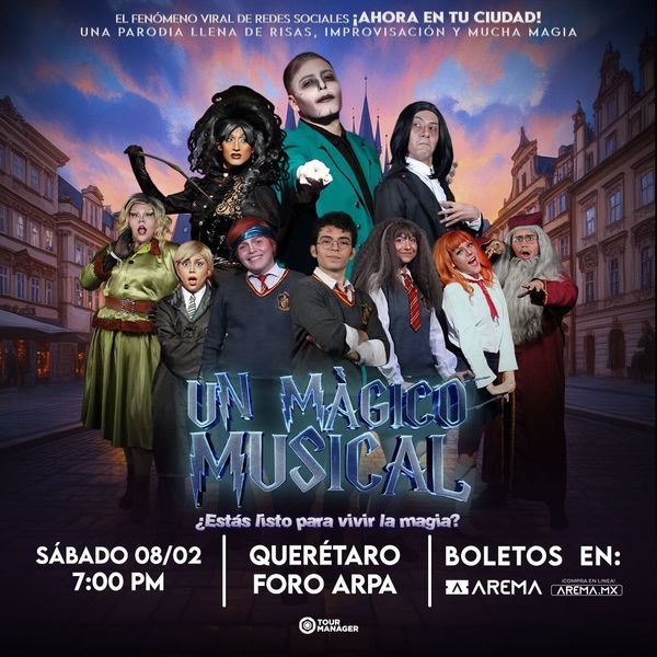 Un Mágico Musical en Querétaro - AREMA Ticket