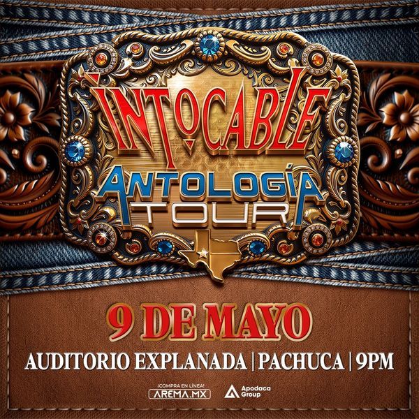 Intocable - Antologia Tour en Pachuca - AREMA Ticket