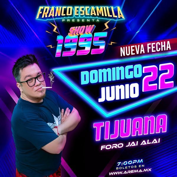 Franco Escamilla Show 1995 en Tijuana - AREMA Ticket