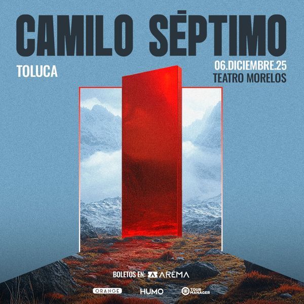 Camilo Septimo en Toluca - AREMA Ticket