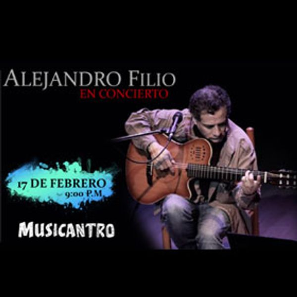 ALEJANDRO FILIO EN CONCIERTO - AREMA Ticket