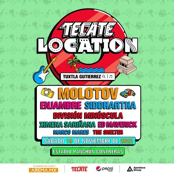 Tecate Location 2022 Tuxtla Gutierrez - AREMA Ticket