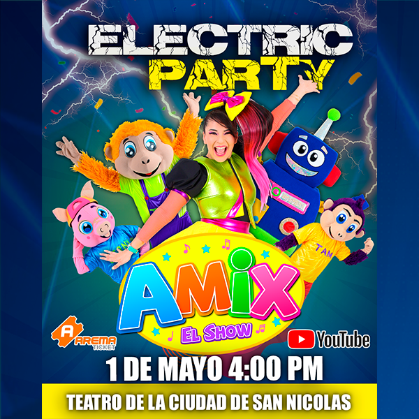 Amix El Show Electric Party - AREMA Ticket