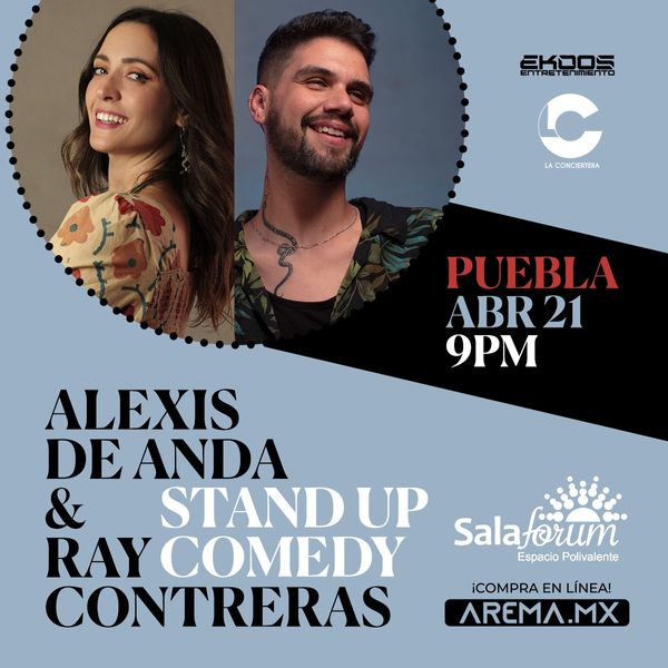 ALEXIS de ANDA & RAY CONTRERAS en Puebla - AREMA Ticket