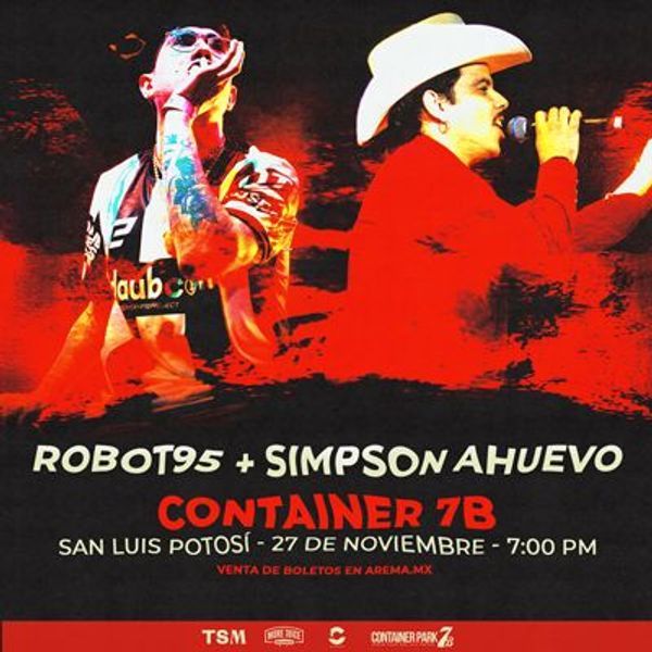 Robot + Simpson Ahuevo en San Luis Potosi - AREMA Ticket