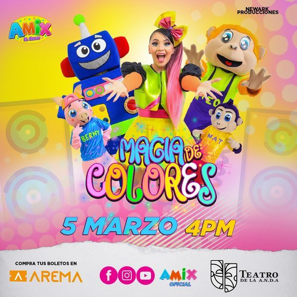 Amix el show "Magia de colores" - AREMA Ticket