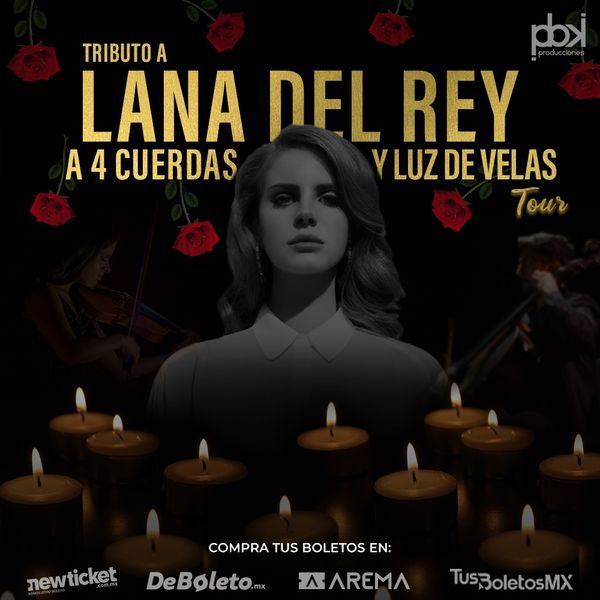 Tributo a Lana del Rey a 4 Cuerdas y Luz de Velas - AREMA Ticket