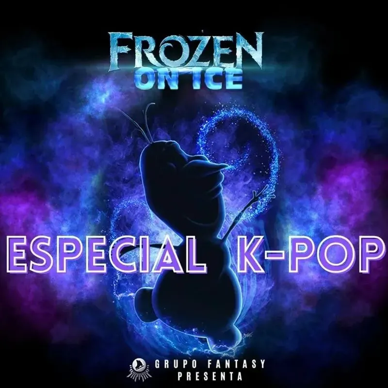 FROZEN ON ICE / KPOP (ESCOBEDO) en Ciudad General Escobedo, Nuevo León ...
